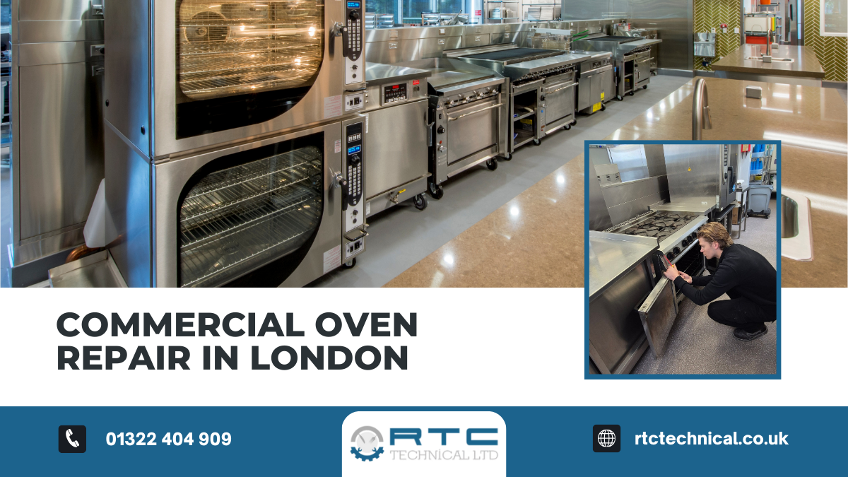 No 1. Commercial Oven Repairs London - RTC Technical Ltd